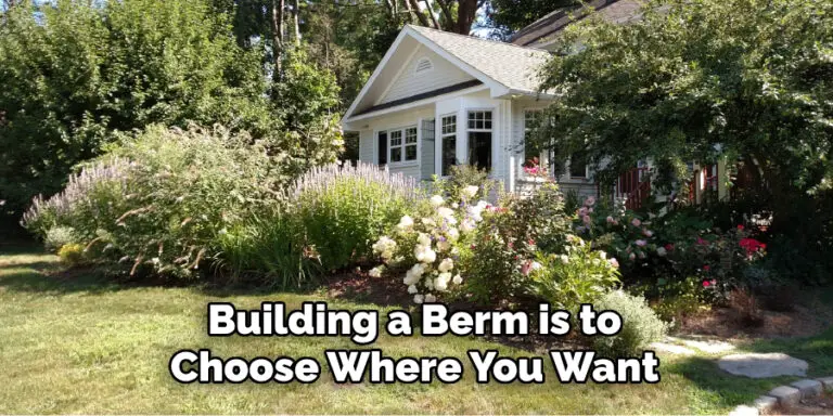 How to Build a Berm for Landscaping | 11 Easy Steps (2025)